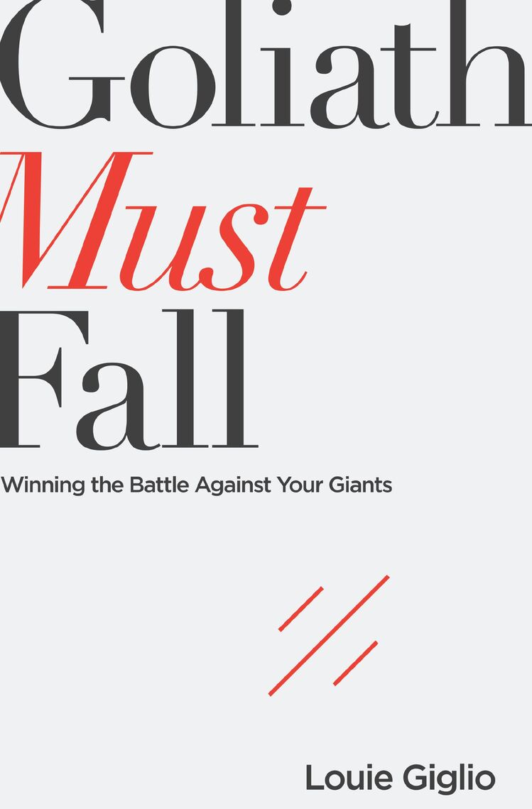 Goliath Must Fall by Louie Giglio (Ebook) - Read free for 30 days