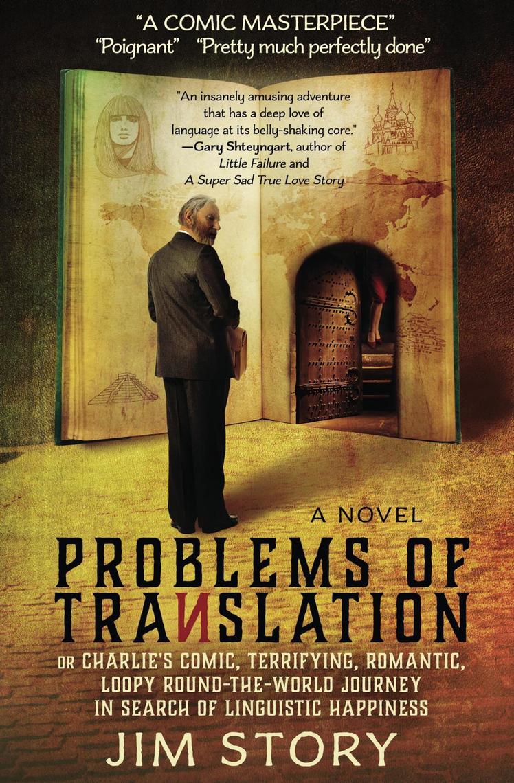 Problems of Translation, or Charlie's Comic, Terrifying, Romantic ...