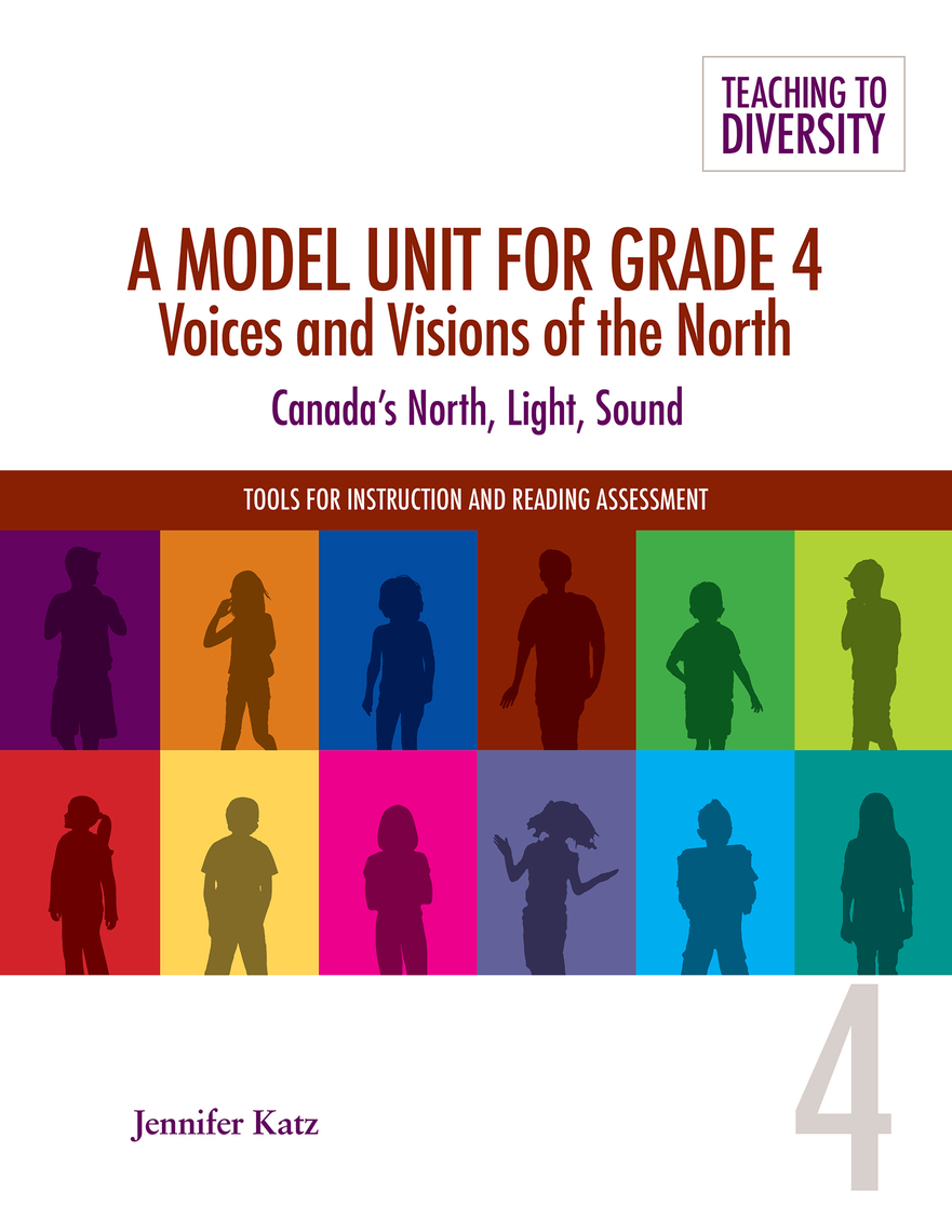 A Model Unit For Grade 4: Voices and Visions of the North by Jennifer ...