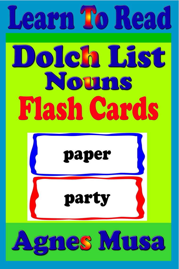 Dolch List Nouns Flash Cards by Agnes Musa (Ebook) - Read free for 30 days