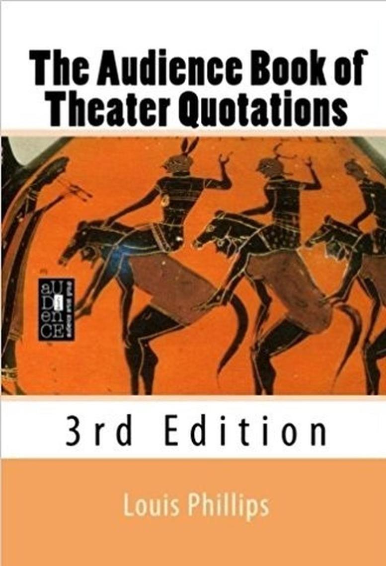 The Audience Book of Theater Quotations by Louis Phillips (Ebook ...