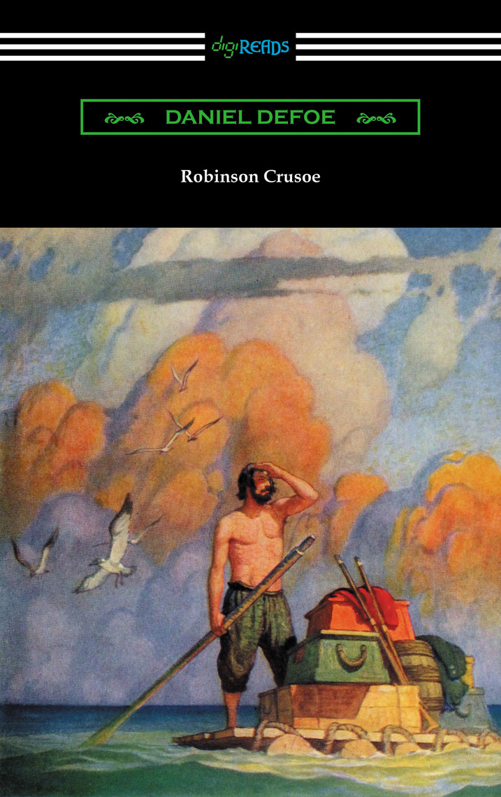 Robinson Crusoe (Illustrated by N. C. Wyeth) by Daniel Defoe (Ebook ...