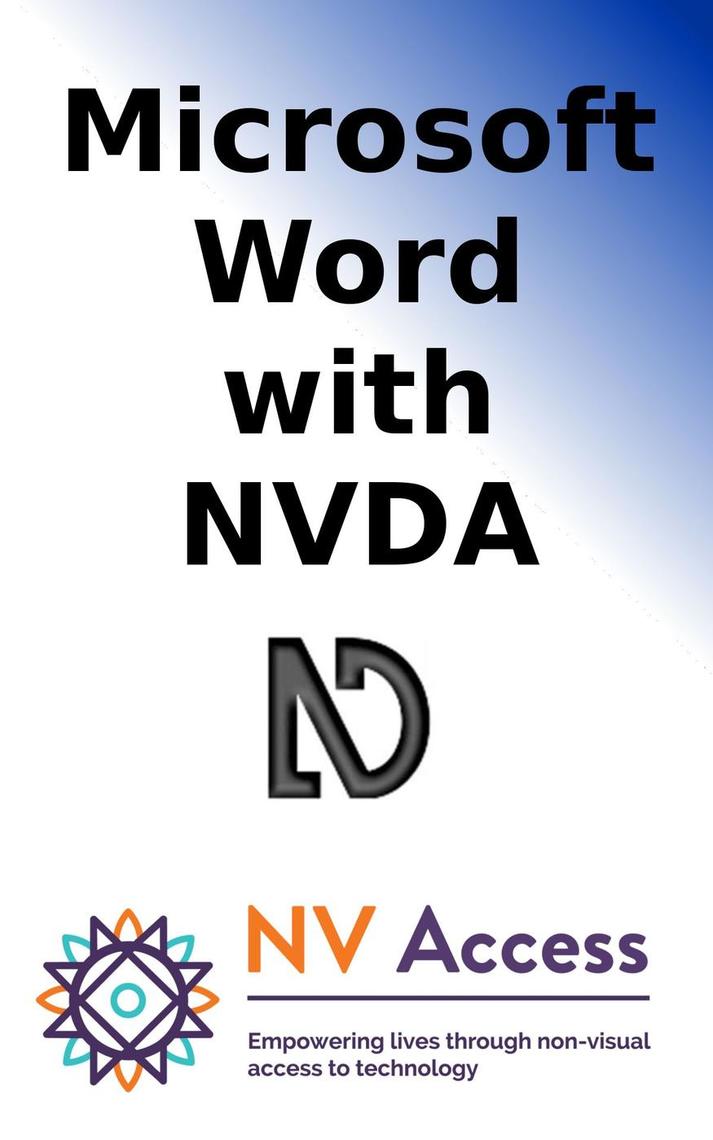 Microsoft Word with NVDA by NV Access (Ebook) - Read free for 30 days