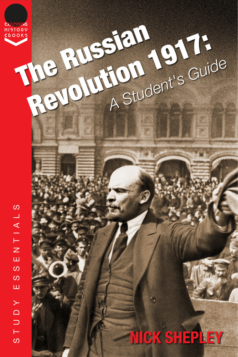 The Russian Revolution 1917 by Nick Shepley (Ebook) - Read free for 30 days