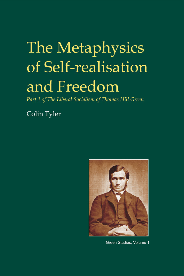 The Metaphysics of Self-realisation and Freedom by Colin Tyler - Ebook ...