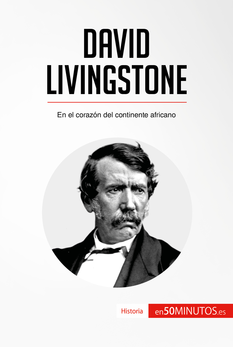 David Livingstone de 50Minutos (Libro electrónico) Leer gratis durante ...