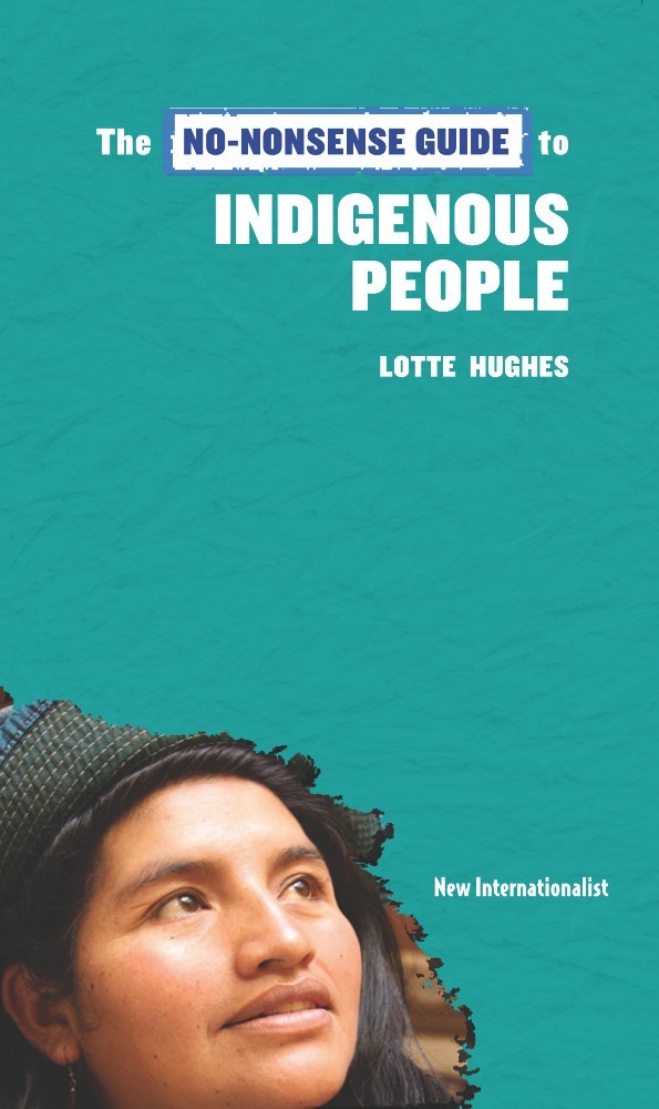 The No-Nonsense Guide to Indigenous People by Lotte Hughes - Ebook ...