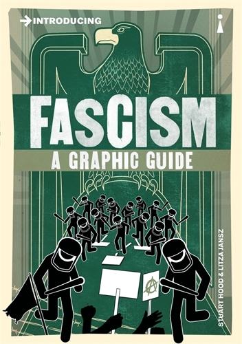 Introducing Fascism by Stuart Hood and Litza Jansz - Book - Read Online