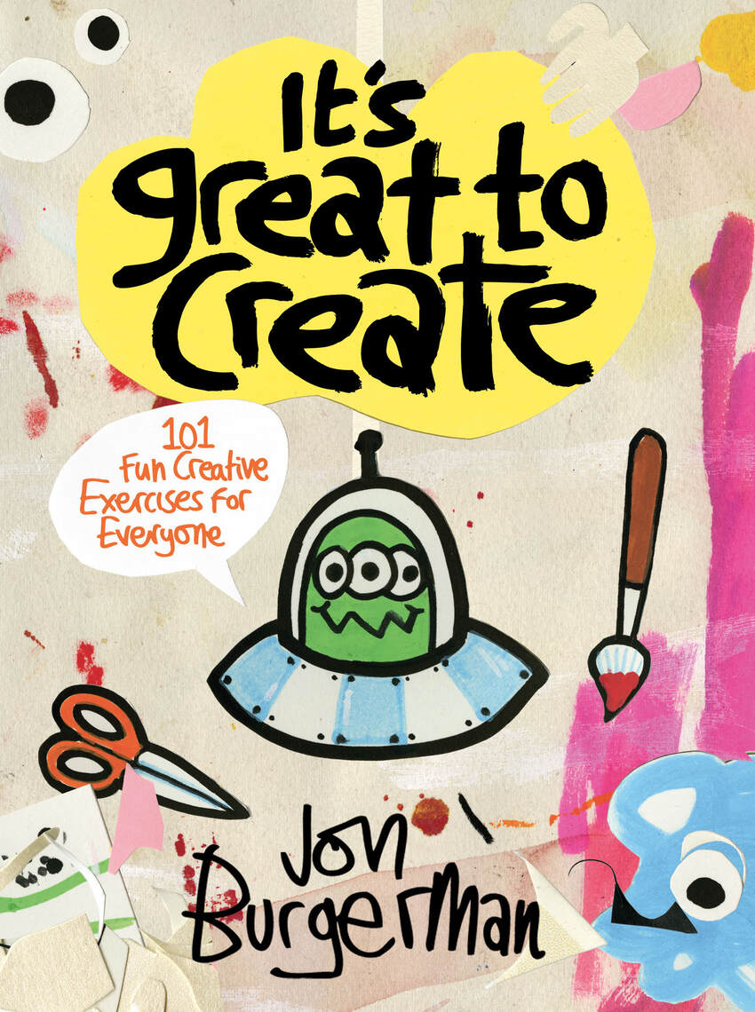 It's Great to Create by Jon Burgerman - Ebook | Everand