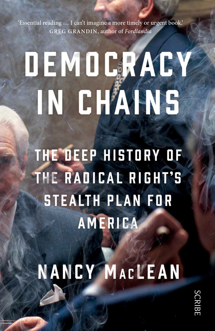Democracy in Chains by Nancy MacLean (Ebook) - Read free for 30 days