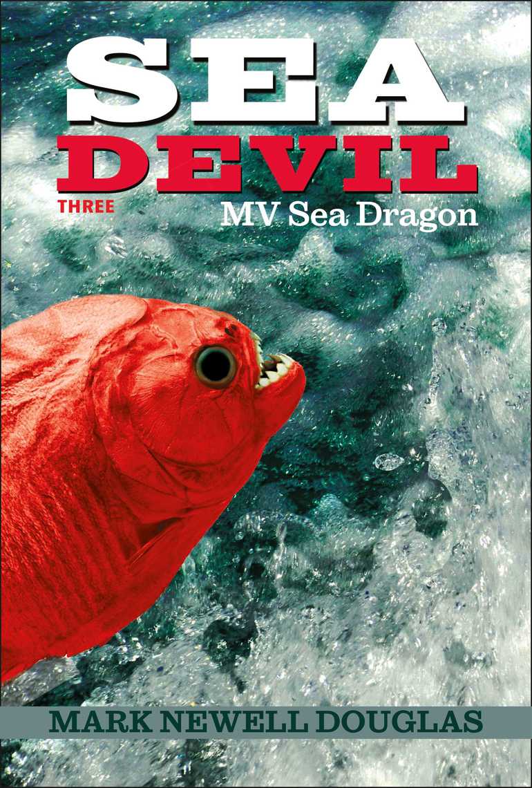 Sea Devil Three by Mark Newell Douglas (Ebook) - Read free for 30 days