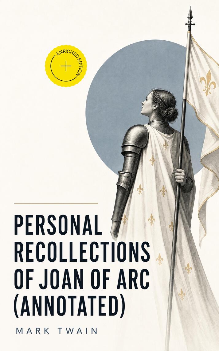 Personal Recollections of Joan of Arc by Mark Twain (Ebook) - Read free ...
