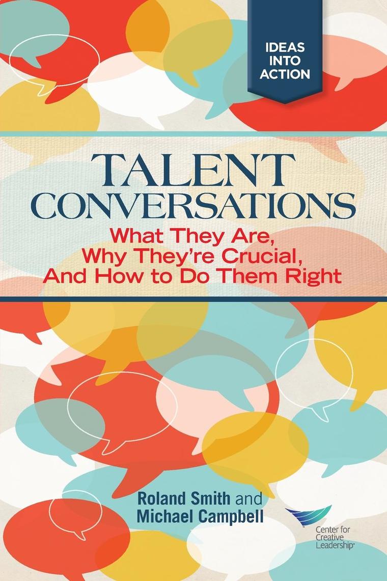 Talent Conversation: What They Are, Why They're Crucial, and How to Do ...