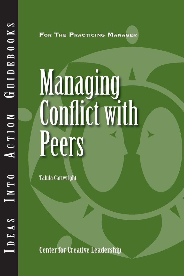 Managing Conflict with Peers by Talula Cartwright - Ebook | Everand
