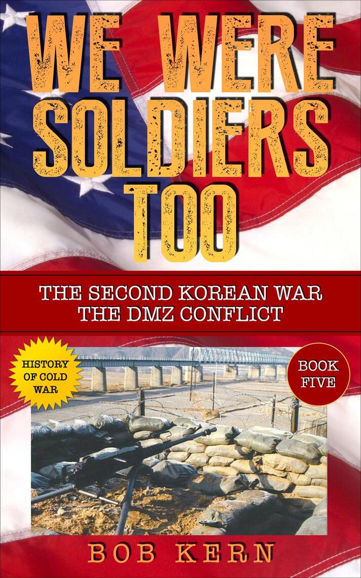 The Second Korean War; The DMZ Conflict by Bob Kern (Ebook) - Read free ...