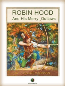 ROBIN HOOD And His Merry Outlaws by J. Walker McSpadden (Ebook) - Read ...