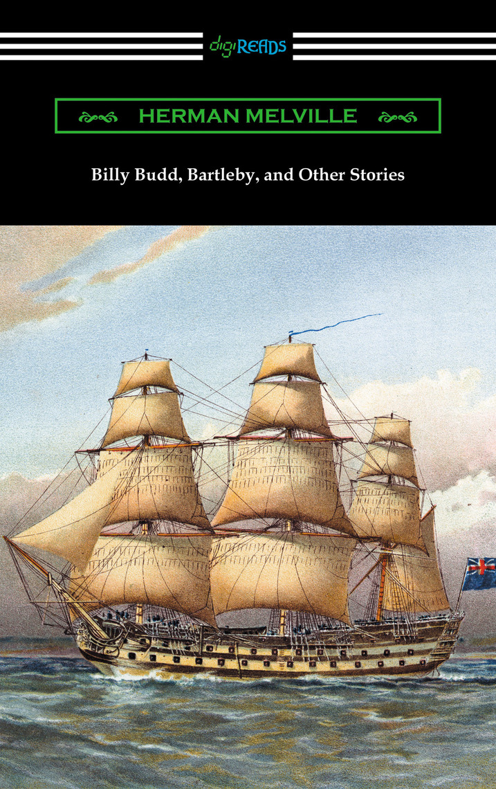 Billy Budd, Bartleby, and Other Stories by Herman Melville (Ebook ...