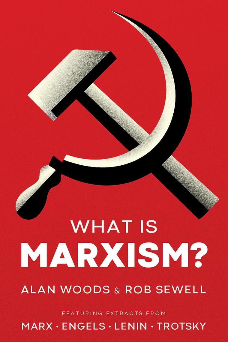 What is Marxism? by Alan Woods, Rob Sewell, Karl Marx (Ebook) - Read ...