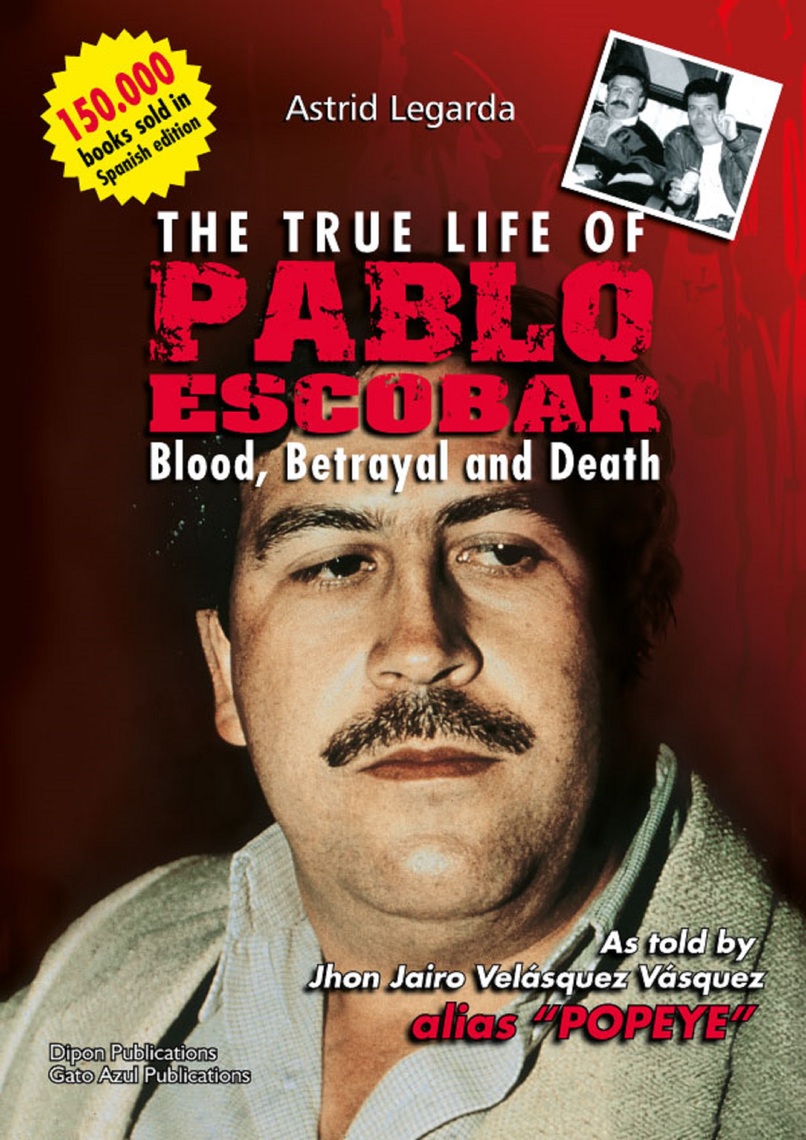 Read The true life of Pablo Escobar Online by Astrid Maria Legarda ...
