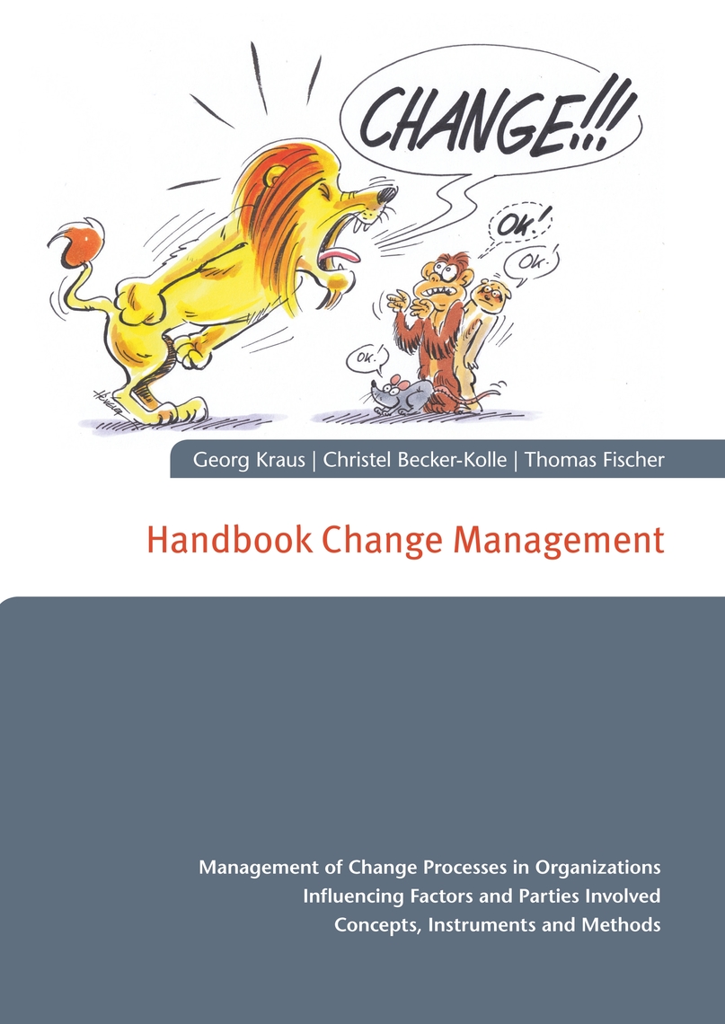Handbook Change Management by Georg Kraus, Christel Becker-Kolle ...