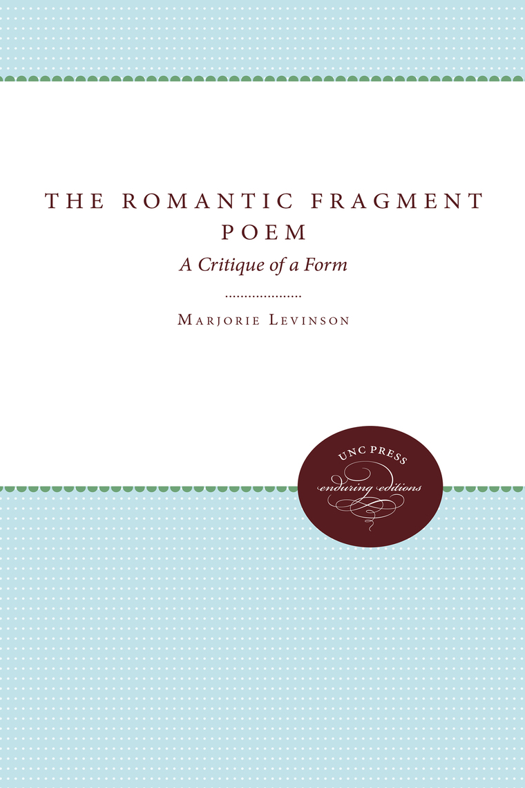 The Romantic Fragment Poem by Marjorie Levinson - Ebook | Everand