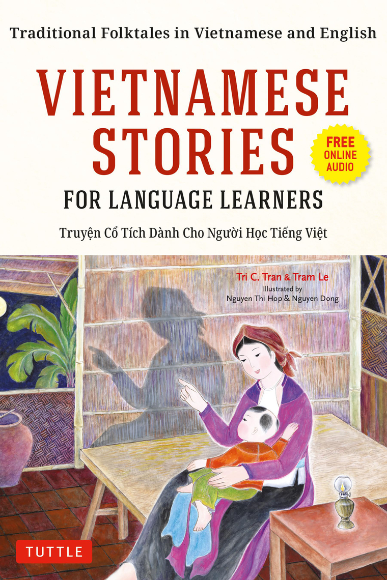 Vietnamese Stories for Language Learners by Tri C. Tran, Tram Le (Ebook ...