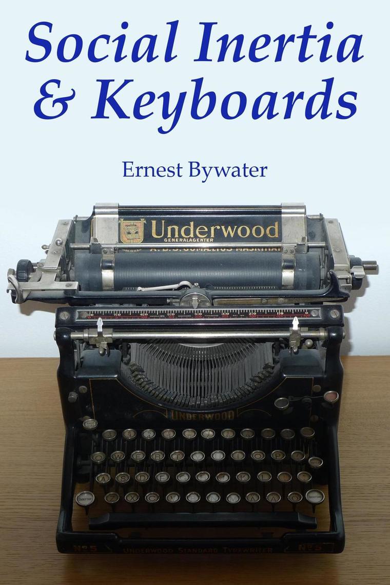 Social Inertia & Keyboards by Ernest Bywater (Ebook) - Read free for 30 ...