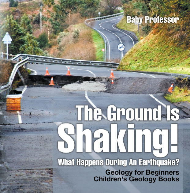 The Ground Is Shaking! What Happens During An Earthquake? Geology for ...
