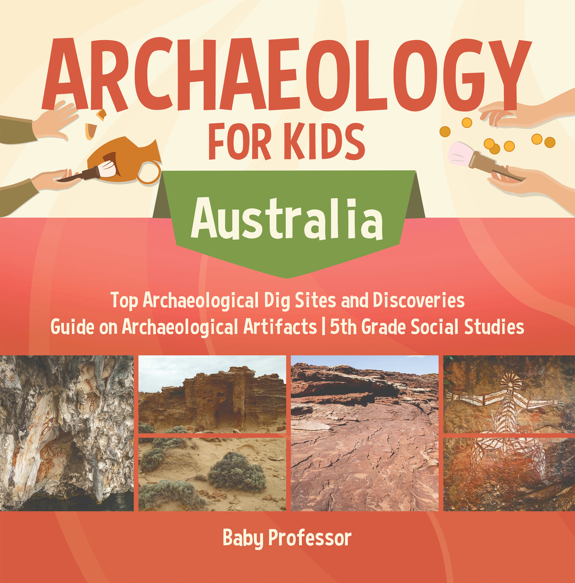 Archaeology for Kids - Australia - Top Archaeological Dig Sites and ...