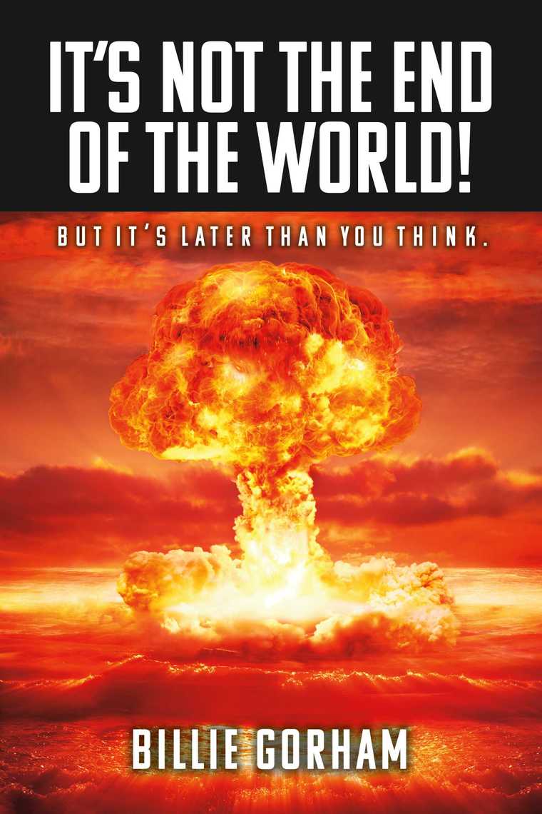 It's Not the End of the World! by Billie Gorham (Ebook) - Read free for ...