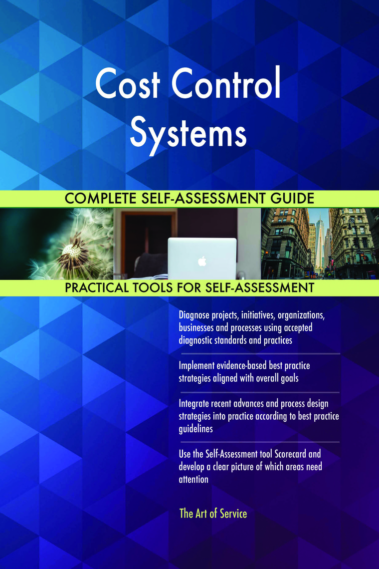 Cost Control Systems Complete Self-Assessment Guide by Gerardus Blokdyk ...