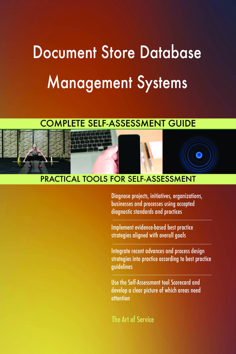 Document Store Database Management Systems Complete Self-Assessment Guide by Gerardus Blokdyk ...