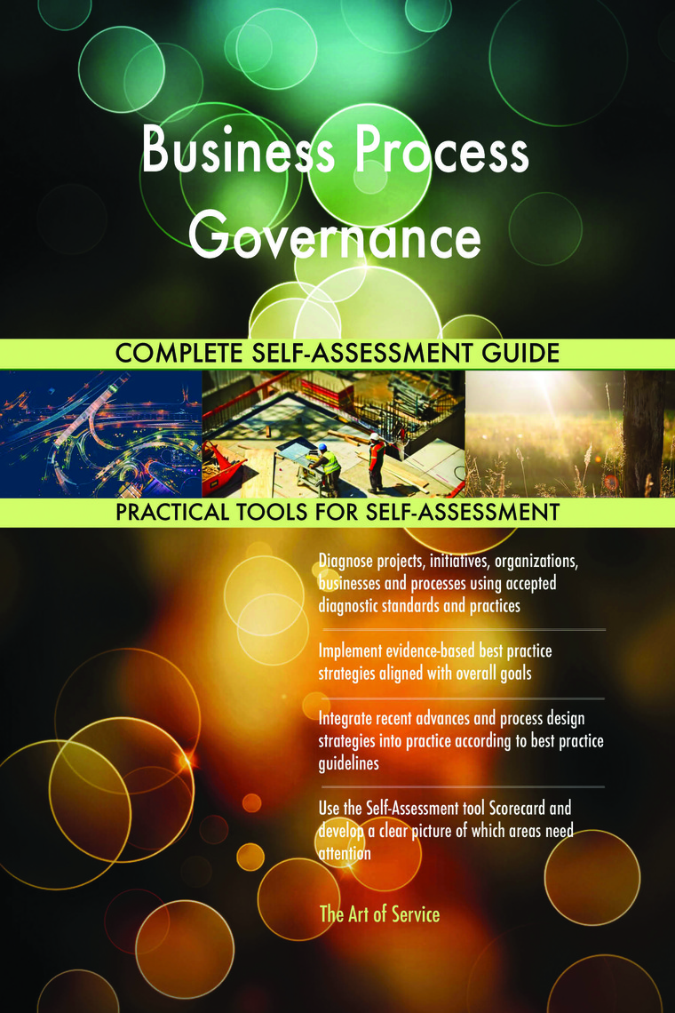 Business Process Governance Complete Self-Assessment Guide by Gerardus ...