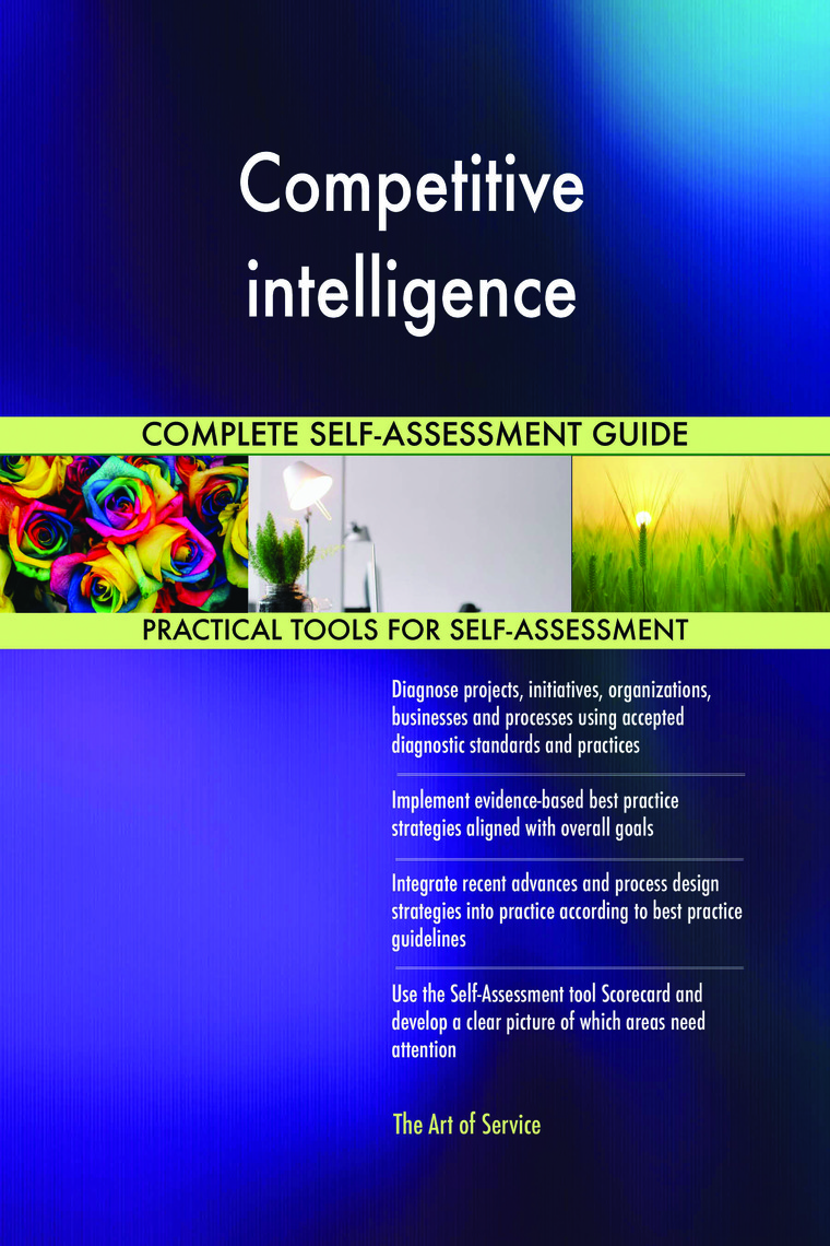 Competitive intelligence Complete Self-Assessment Guide by Gerardus ...