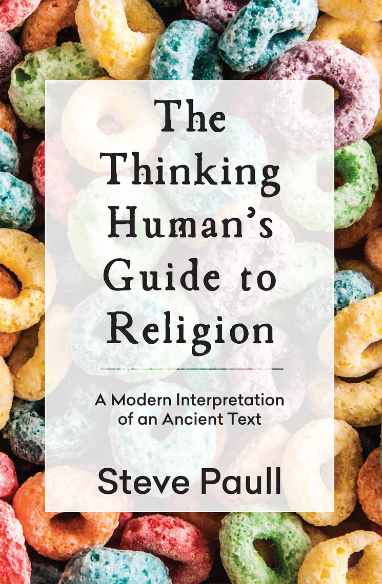 The Thinking Human's Guide to Religion by Steve Paull (Ebook) - Read ...