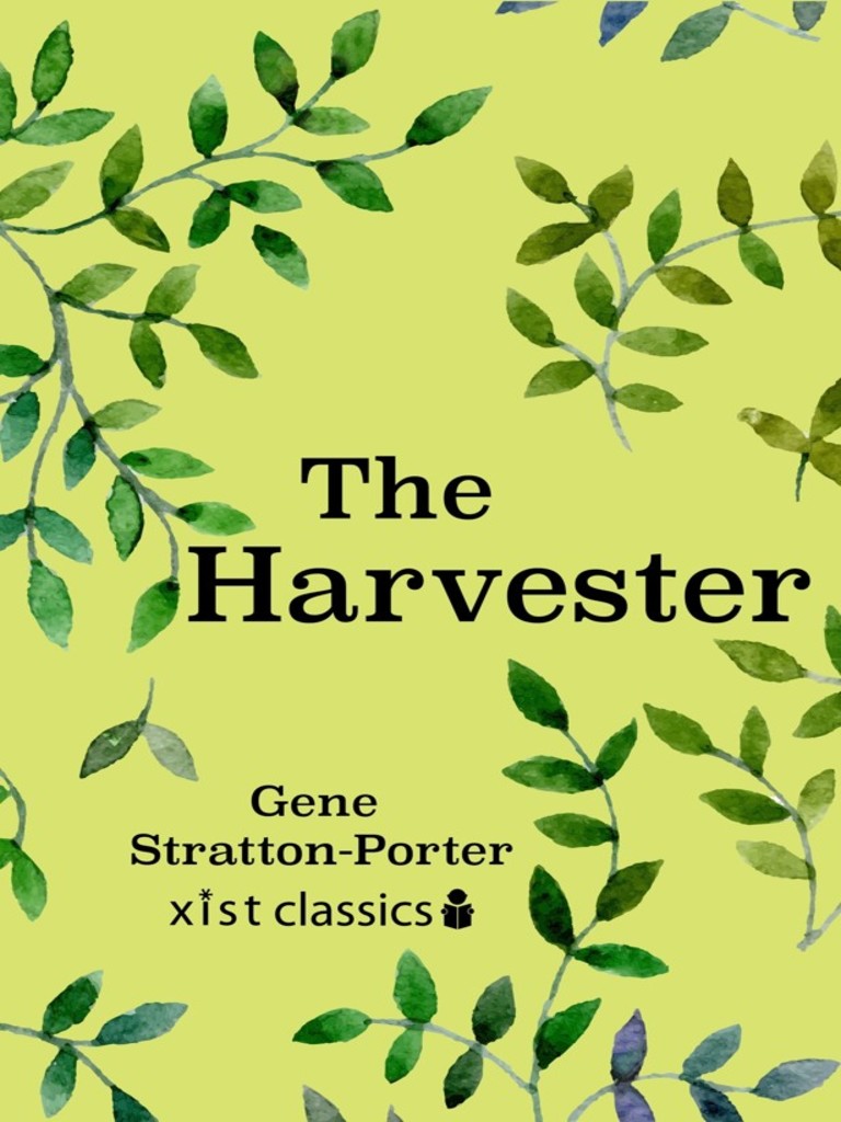 The Harvester by Gene Stratton-Porter (Ebook) - Read free for 30 days