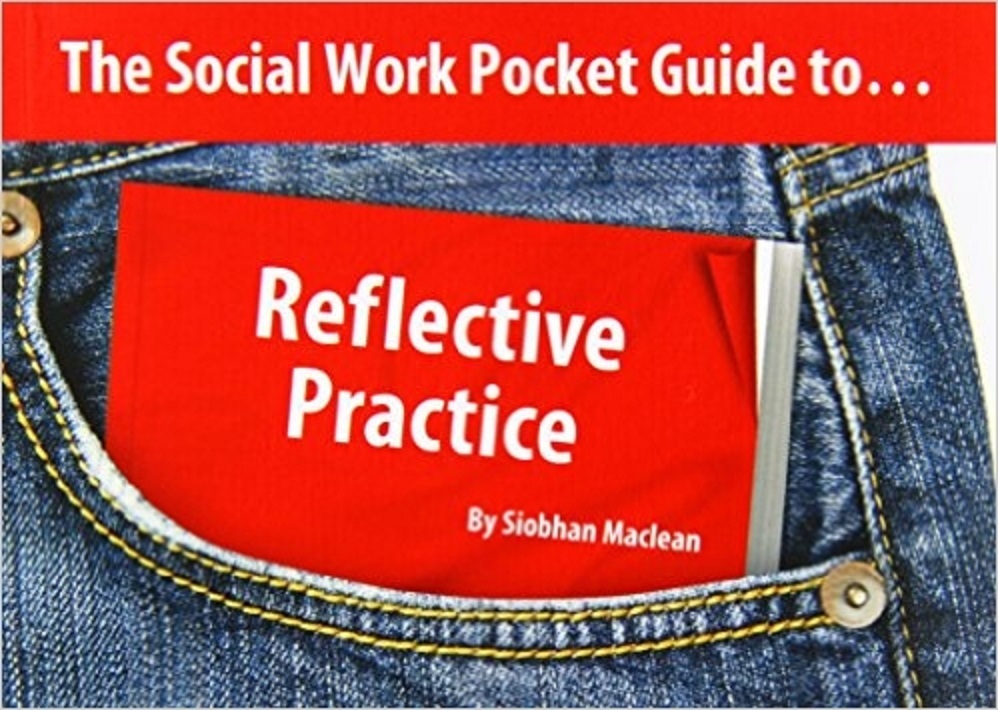 The Social Work Pocket Guide to...: Reflective Practice by Siobhan ...