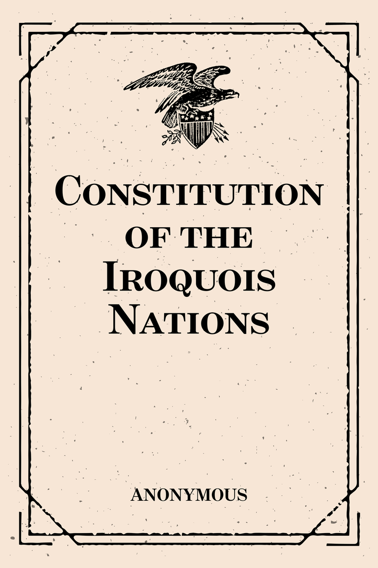 Read Constitution of the Iroquois Nations Online by Krill Press | Books