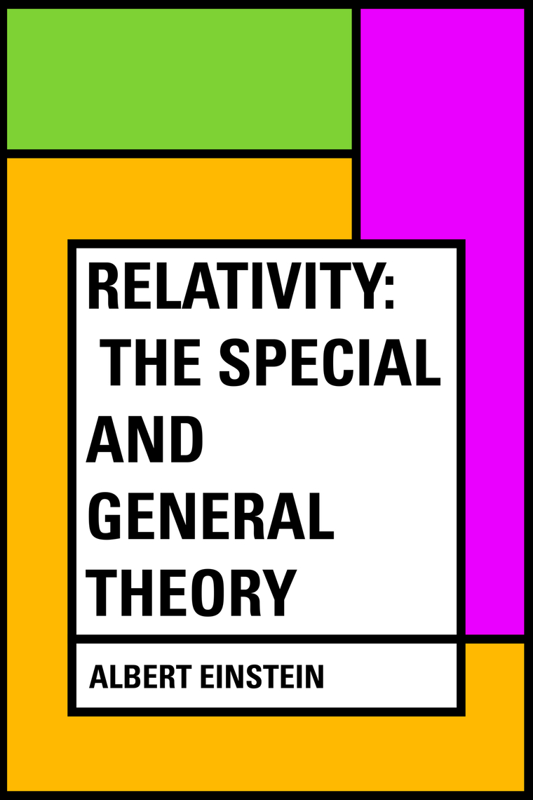 Relativity: The Special and General Theory by Albert Einstein (Ebook ...