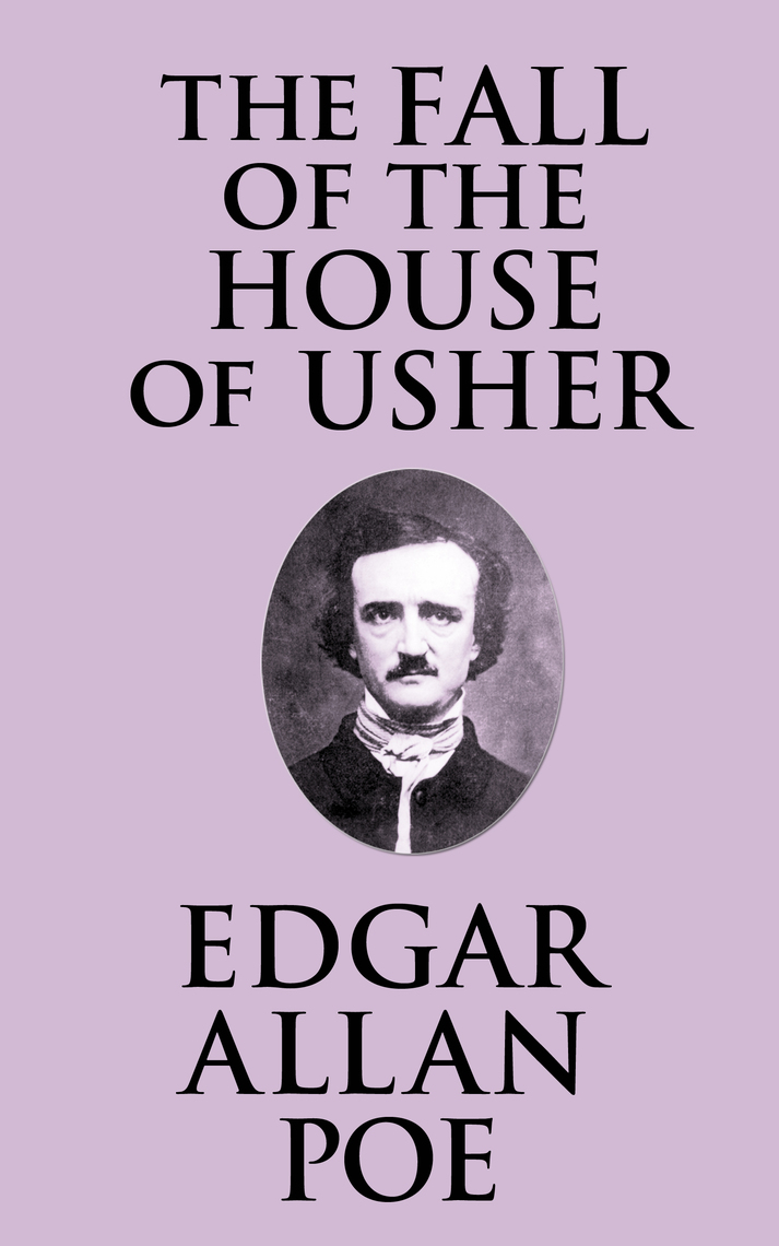 The Fall of the House of Usher by Edgar Allan Poe - Ebook | Everand