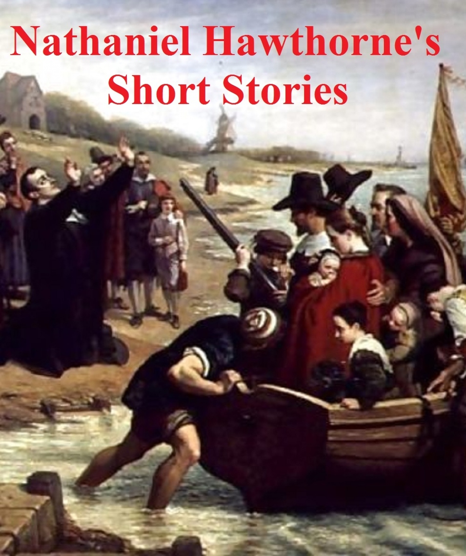 Nathaniel Hawthorne's Short Stories by Nathaniel Hawthorne (Ebook ...