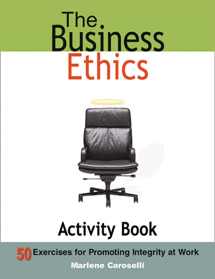 The Business Ethics Activity Book by Dr. Marlene Caroselli - Ebook ...