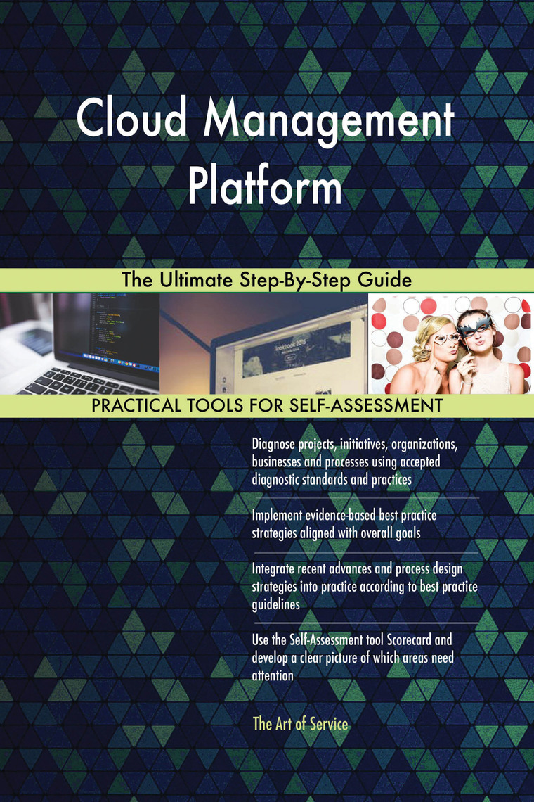 Cloud Management Platform The Ultimate Step-By-Step Guide by Gerardus ...
