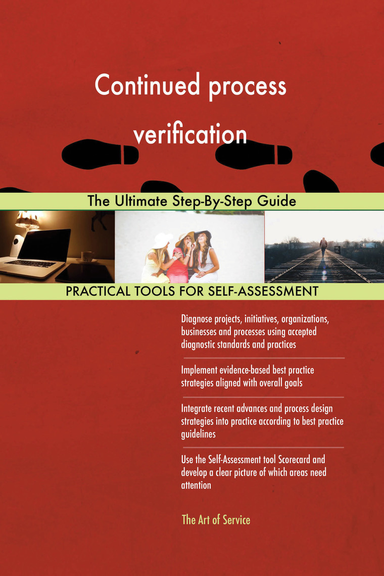 Continued process verification The Ultimate Step-By-Step Guide by Gerardus Blokdyk (Ebook ...