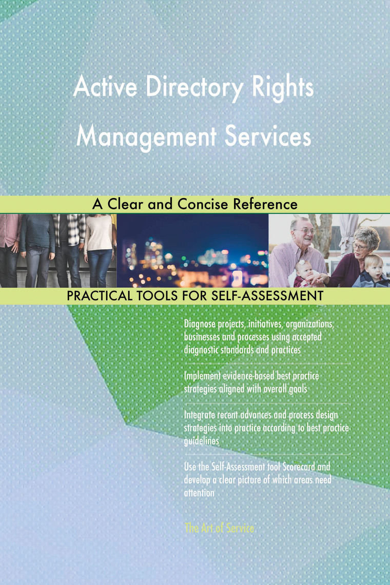 Active Directory Rights Management Services A Clear and Concise ...