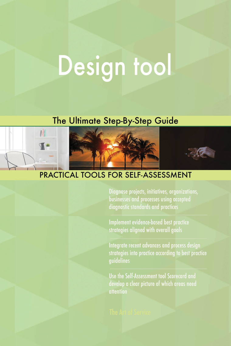 Design tool The Ultimate Step-By-Step Guide by Gerardus Blokdyk (Ebook ...