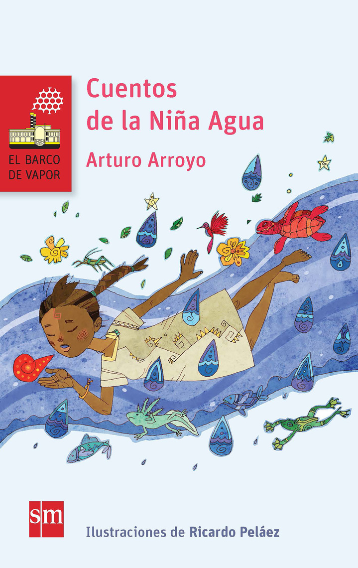 Cuentos de la Niña de Agua de Arturo Arroyo y Ricardo Peláez (Libro ...