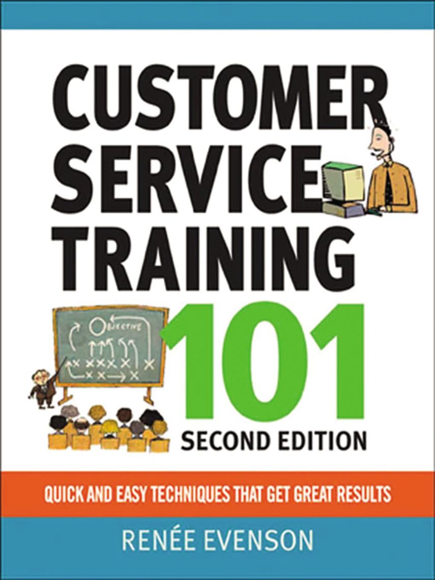Customer Service Training 101 by Renee Evenson - Ebook | Everand