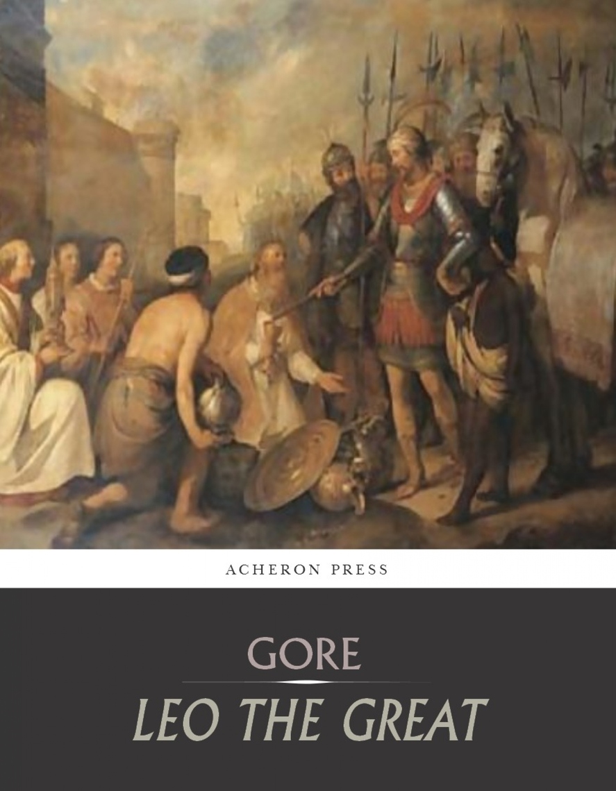 Leo the Great by Reverend Charles Gore (Ebook) - Read free for 30 days