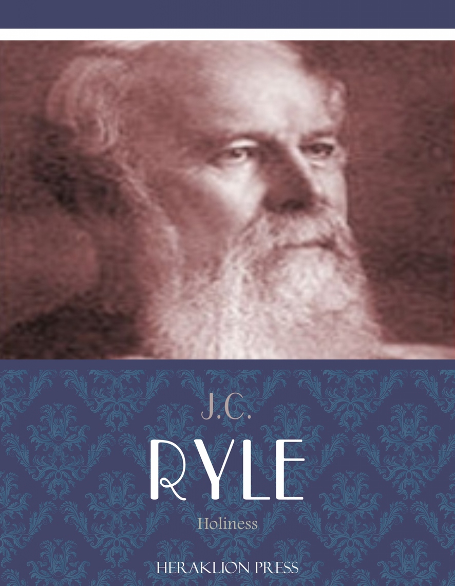 Holiness by J. C. Ryle (Ebook) - Read free for 30 days